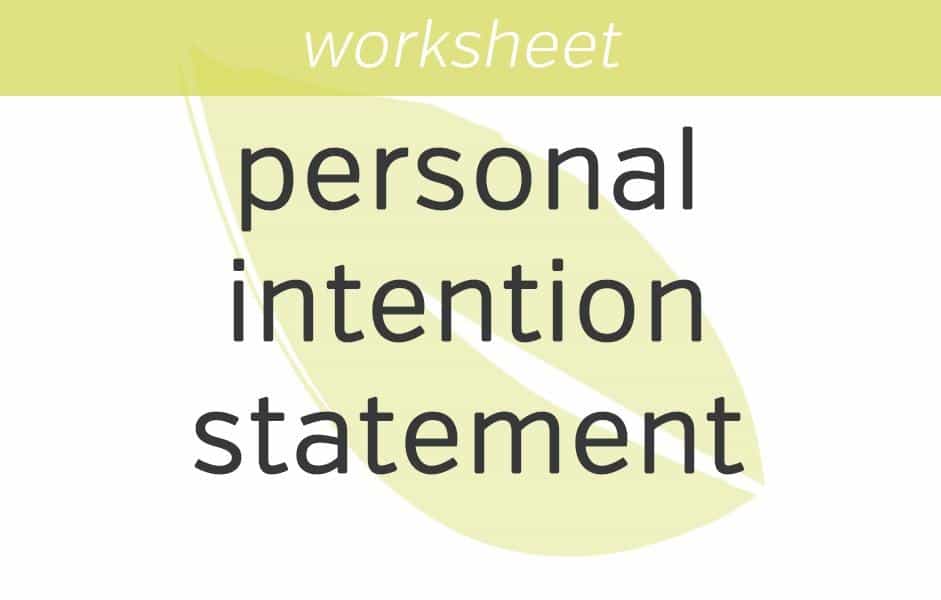 Creating a Personal Intention Statement | Mindfulness Exercises
